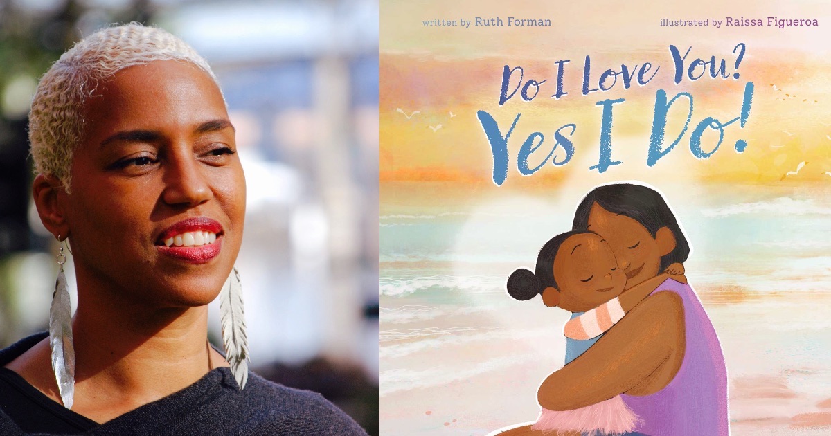 Do We Love You? Ruth Forman Says Yes - Word In Black